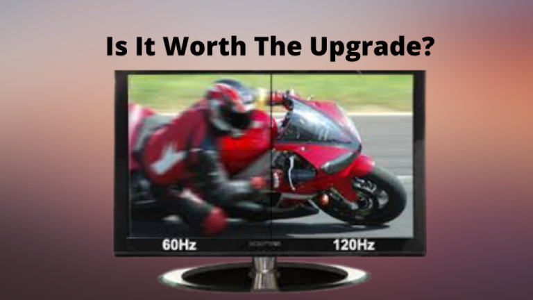 60Hz Vs 120Hz For TVs – Is It Worth The Upgrade In 2023?
